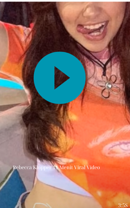Rebecca Klopper 11 Menit Viral Video Twitter: Exploring the Controversy and Social Media Impact ...